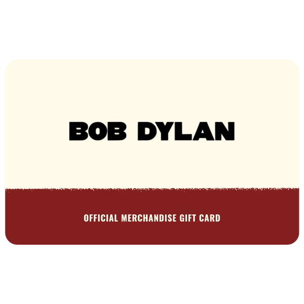 Gift Card - Bob Dylan Official Store